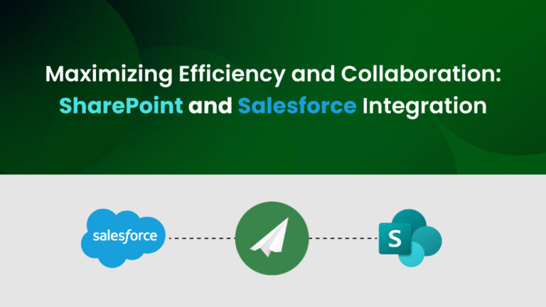 Maximizing Efficiency: SharePoint and Salesforce Integration