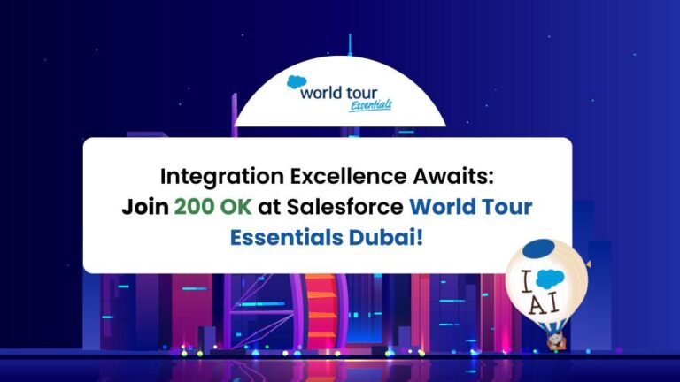 Join 200 OK at Salesforce World Tour Essentials Dubai!